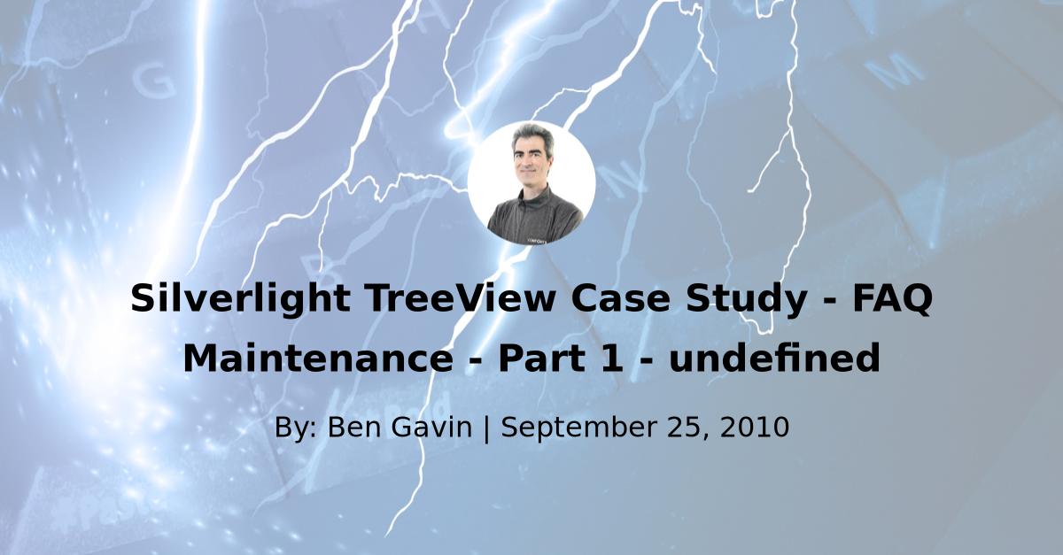 Silverlight TreeView Case Study - FAQ Maintenance - Part 1