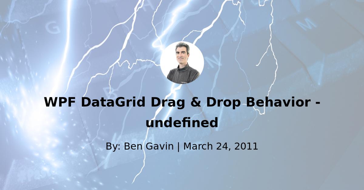 Wpf Datagrid Drag And Drop Behavior